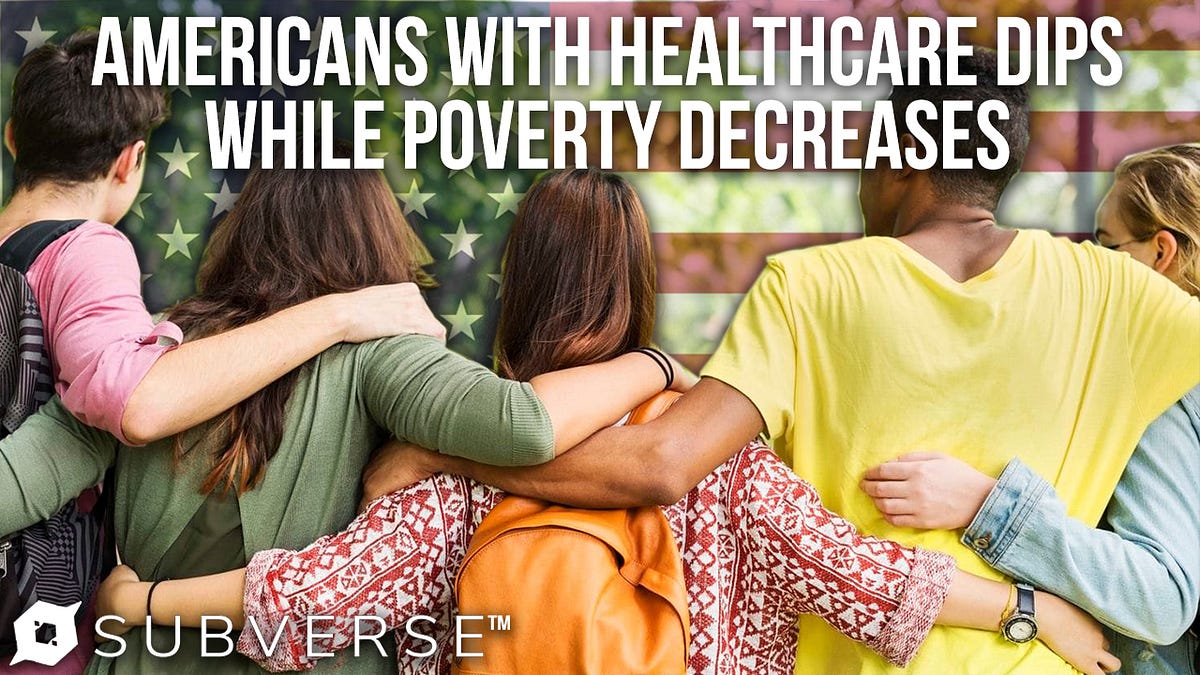 Americans without Healthcare Increased Despite Drop in Poverty | by ...