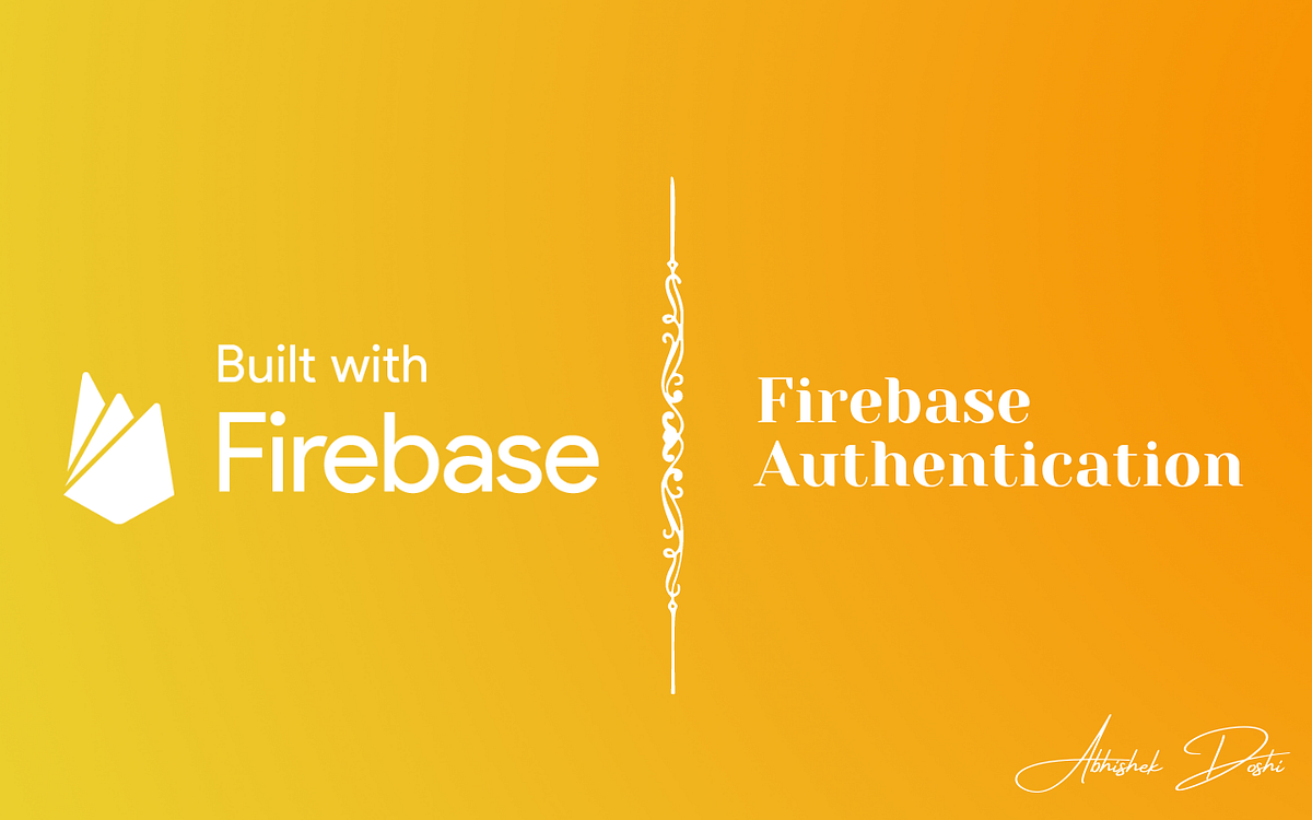 Firebase Authentication — Flutter💙💛 | by Abhishek Doshi | Google ...