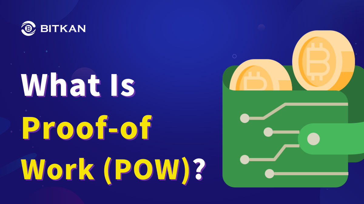 What Is Proof of Work (POW)?. Understand the difference between Proof ...
