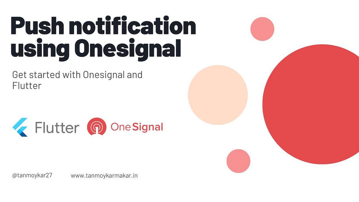 Onesignal Push notification in Flutter | by Tanmoy karmakar | Medium