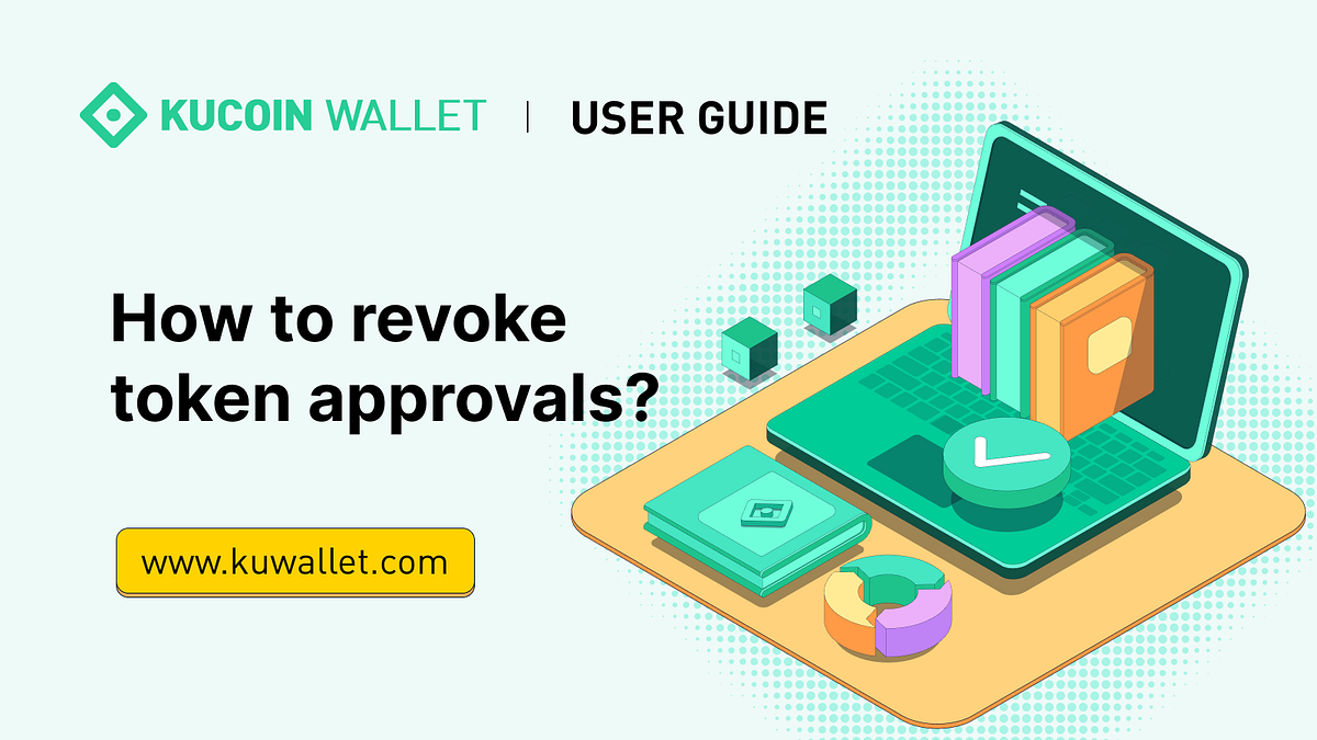 How to Revoke Smart Contract Allowances/Token Approvals on KuCoin ...