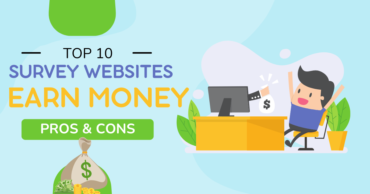 Top 10 Money-making Survey Websites and Their Pros & Cons | by Shivam ...