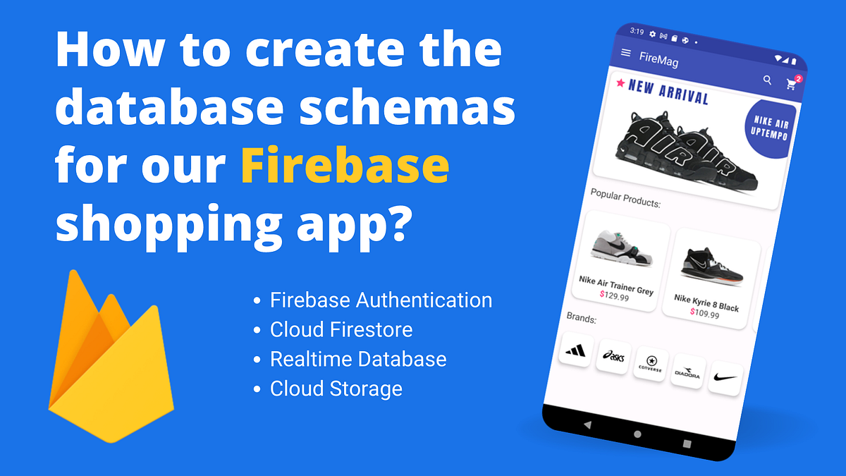 How to create the database schemas for our Firebase shopping app? — Part 2 | by Alex Mamo ...
