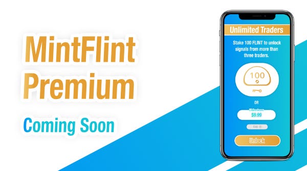 Introducing MintFlint Premium. Staking 100 Flints gets you access to ...