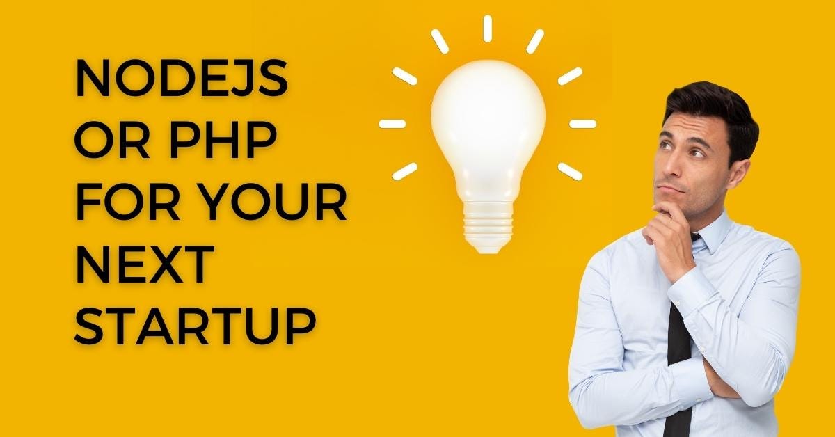 Why You Should Consider NodeJS Over PHP For Your New Startup | by Amrit ...
