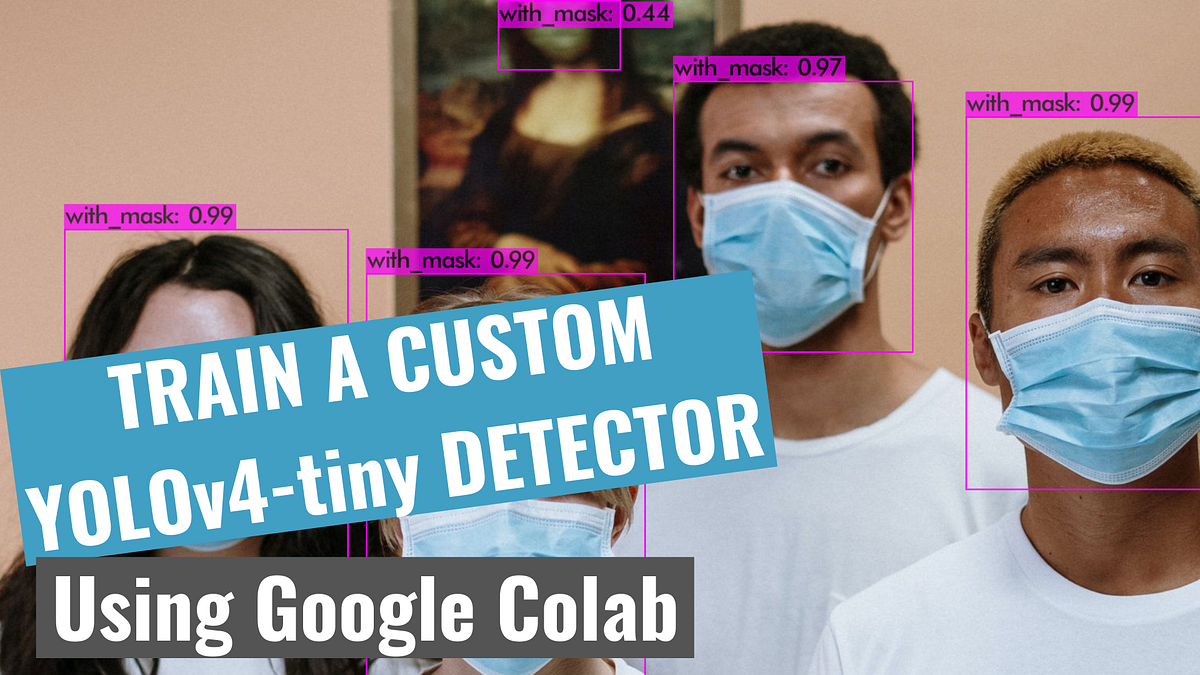 TRAIN A CUSTOM YOLOv4-tiny OBJECT DETECTOR USING GOOGLE COLAB | by Techzizou | Analytics Vidhya ...