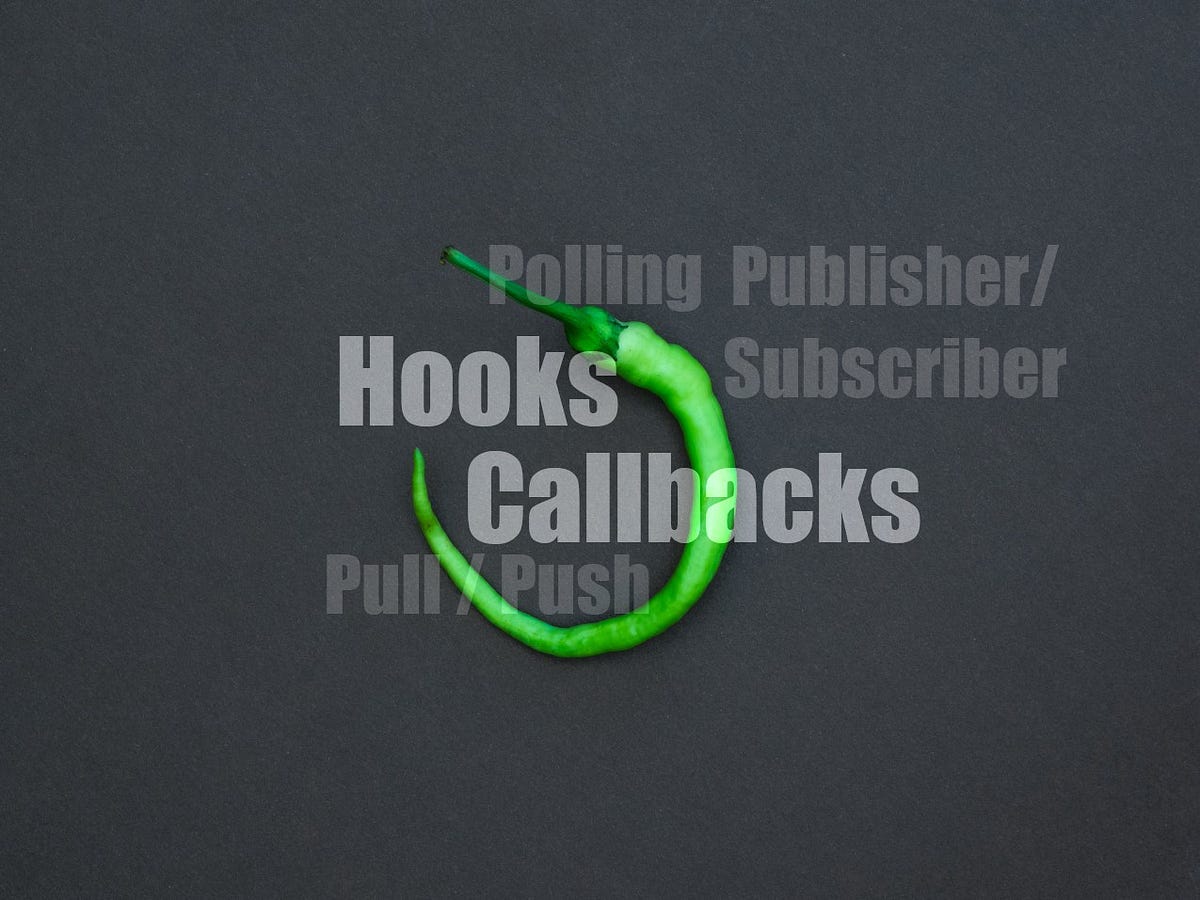 Hooks vs Callbacks vs Webhooks. How do I use them and where is the ...