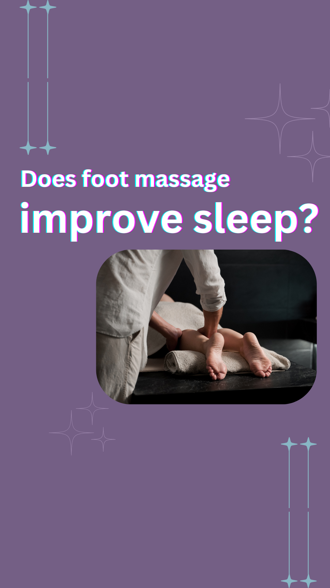Does Foot Massage Improve Sleep? - Santhigram Herbals - Medium