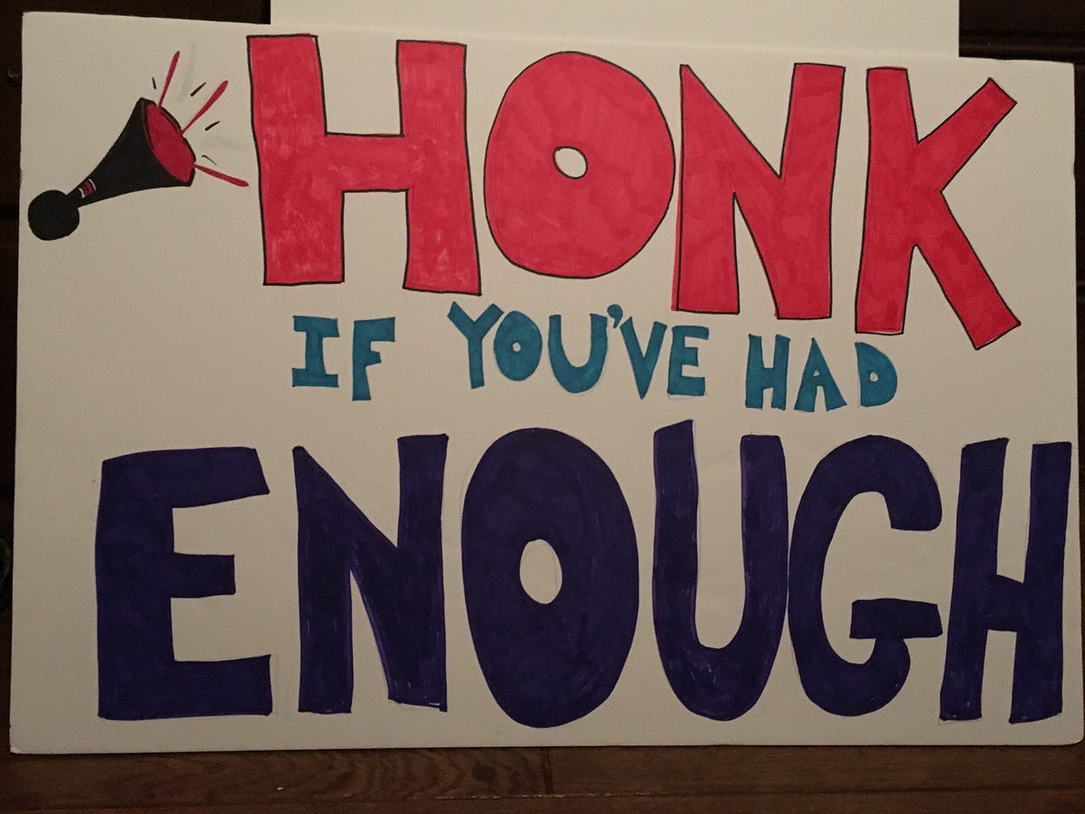 Honk for the Greater Good. Every Thursday for the past several… | by ...