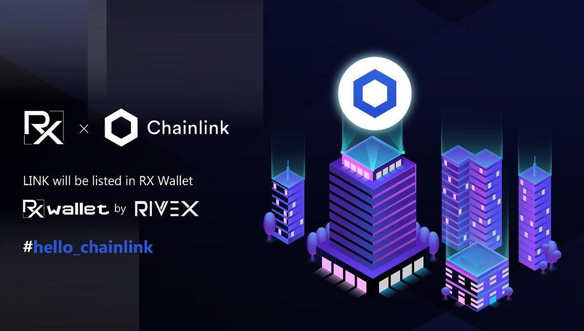 Chainlink Integration — RX Wallet Now Supports LINK! | by RiveX | RiveX ...