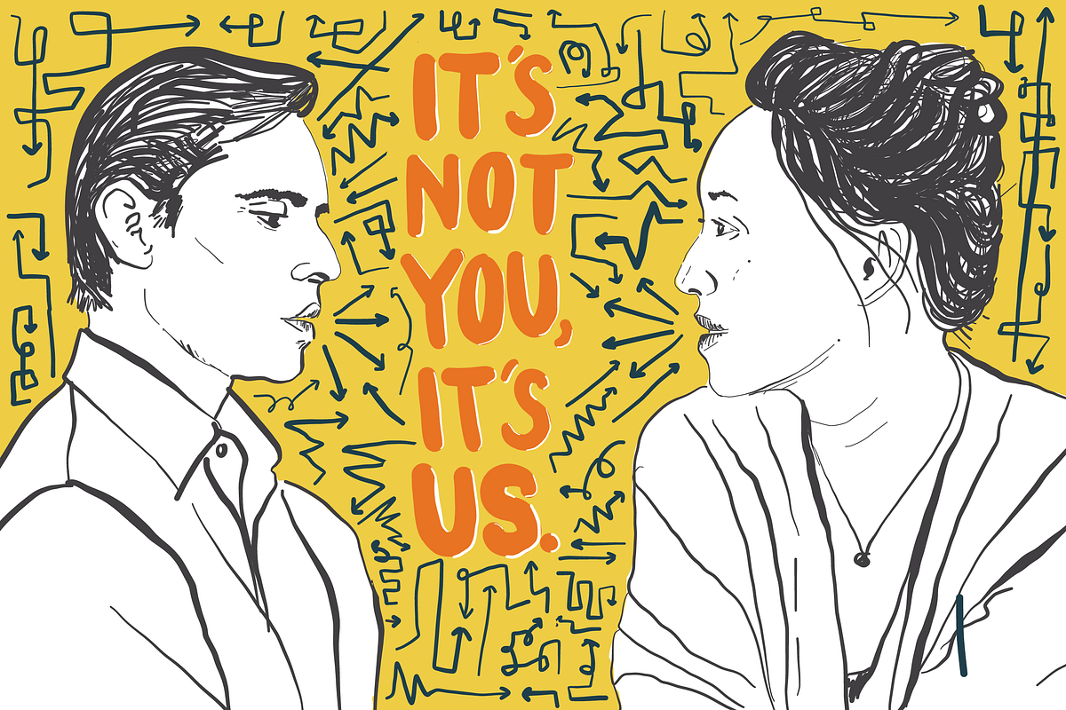 It’s not you, it’s us. 3 causes of relationship ruts that… | by Barbara ...