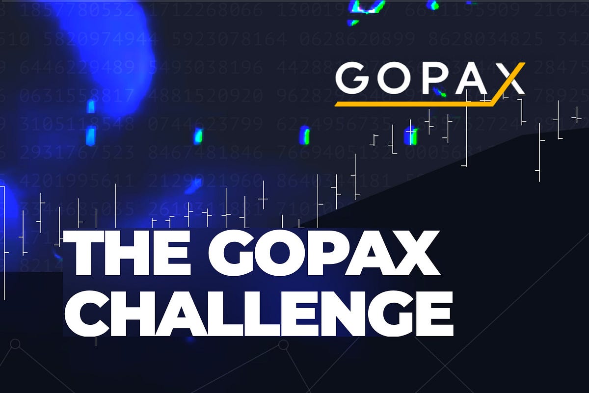 New analytical challenge with GOPAX, Korea’s leading crypto exchange ...