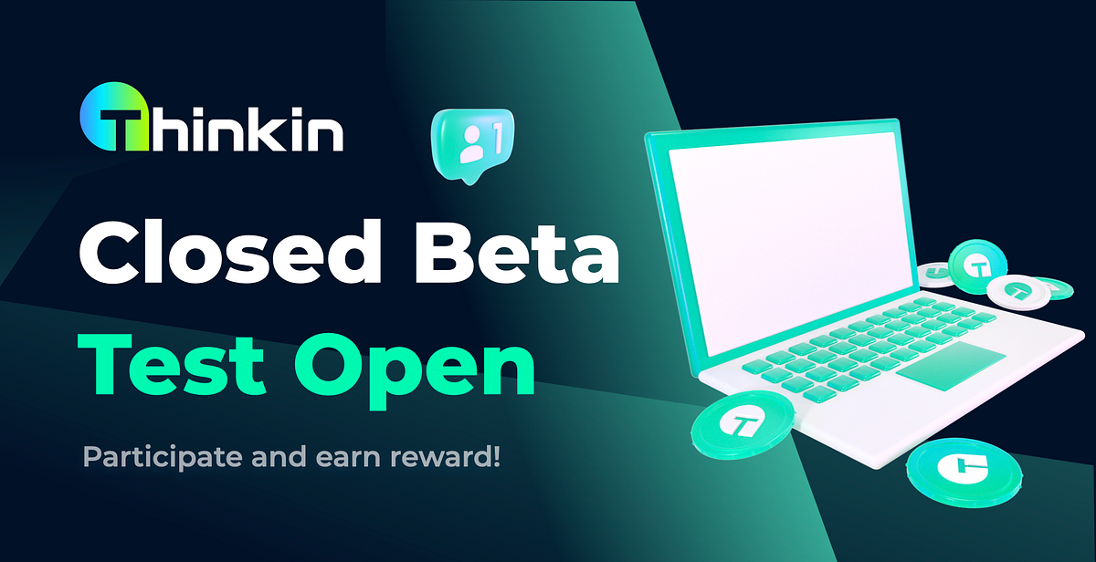 Closed Beta Test Open Announcement — Participate and Earn reward! | by ...