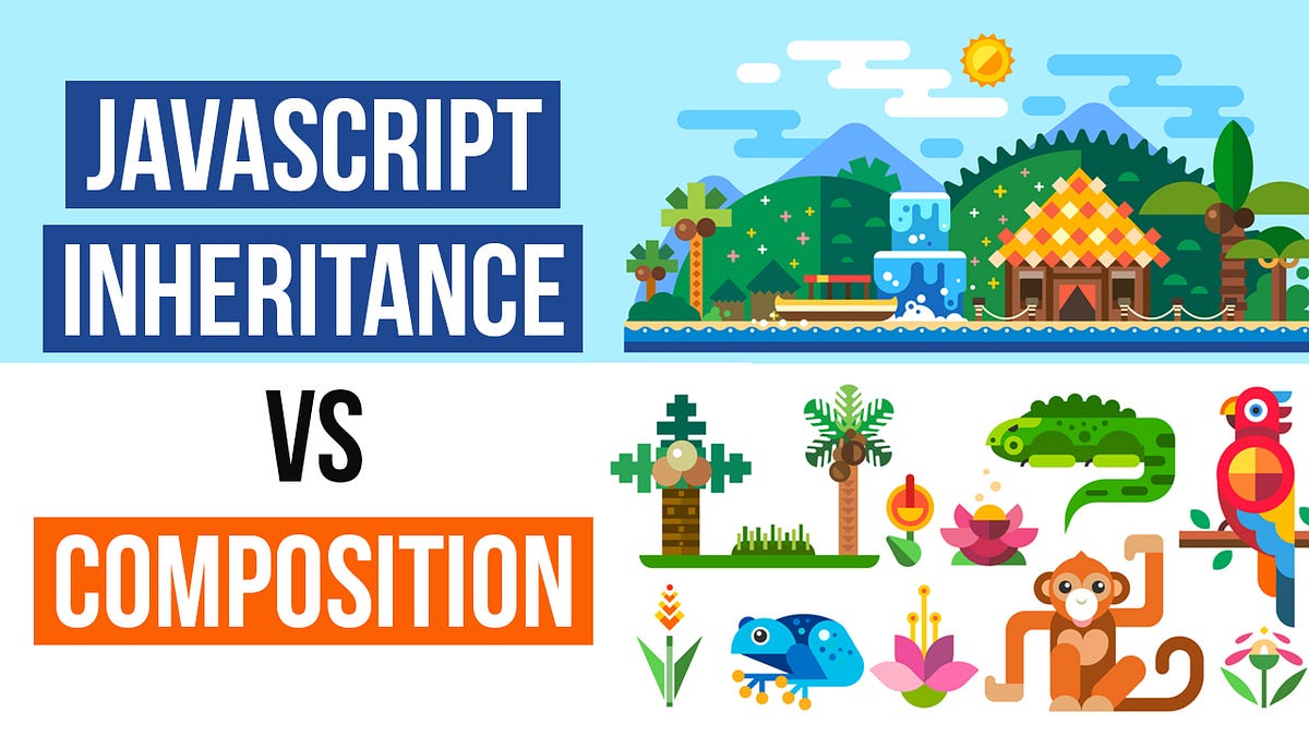 JavaScript Inheritance vs Composition | by Tyler McGinnis | We’ve moved ...