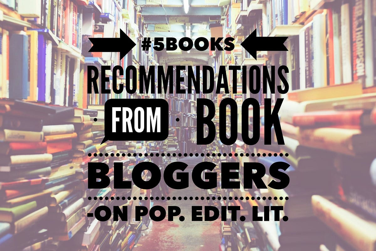 #5Books: book recommendations 18/10 | by Verushka, an editor | Medium