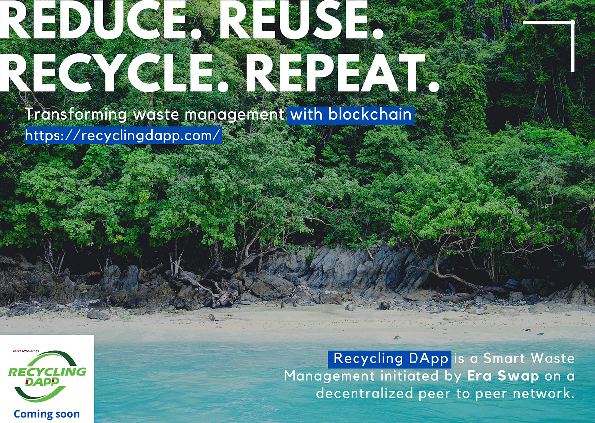 RecyclingDApp Is A Smart Waste Management Initiated By Era Swap - Era ...