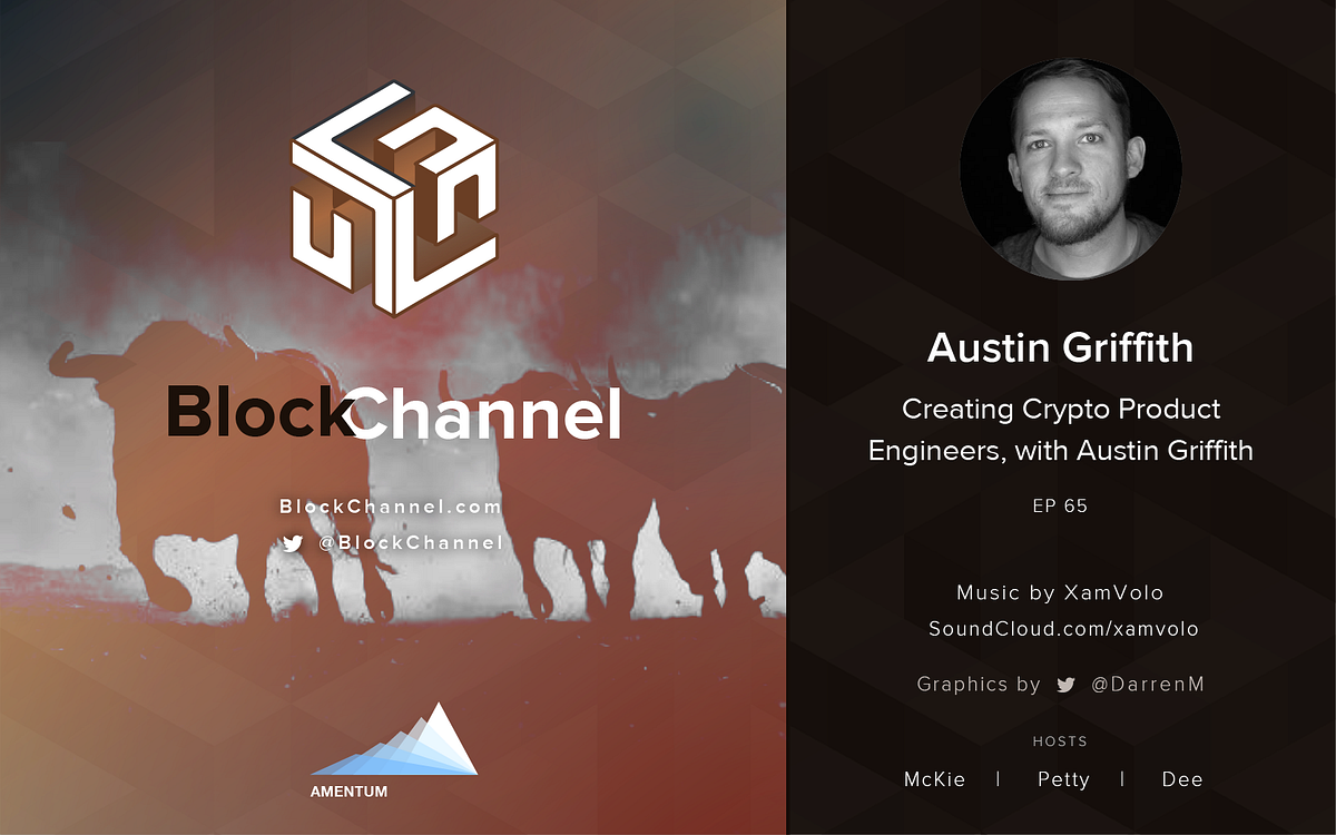 Episode 65: Creating Crypto Product Engineers, with Austin Griffith ...