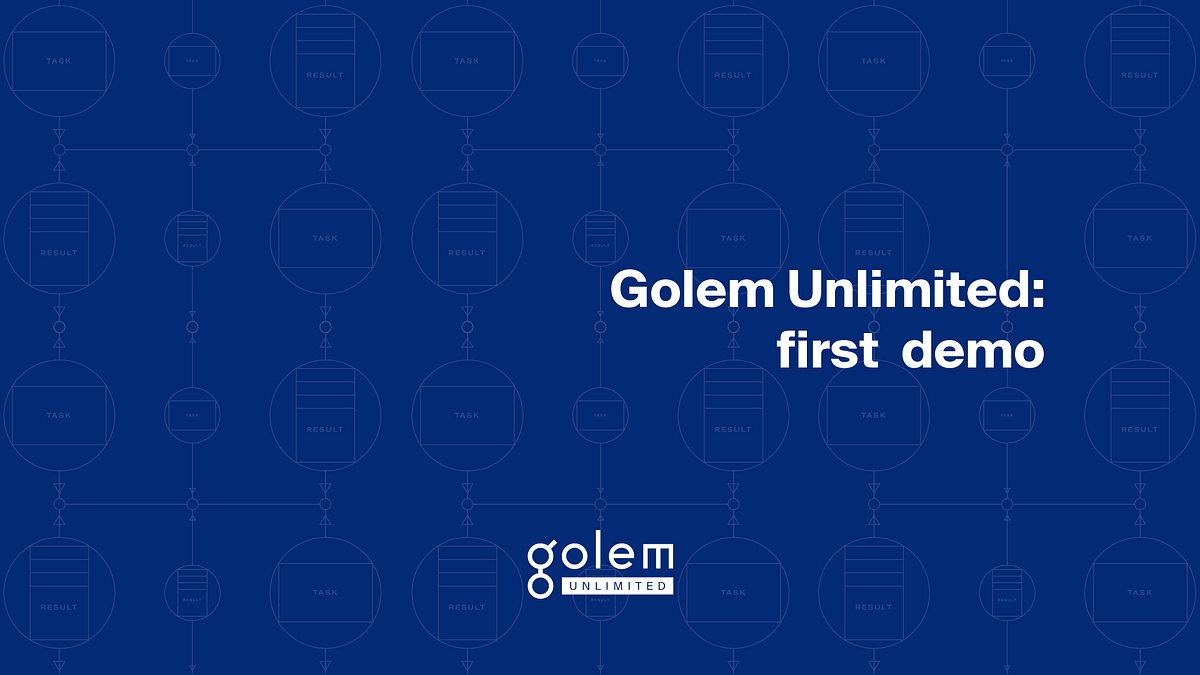 The first glimpse into Golem Unlimited | by Golem Project | The Golem Project | Medium