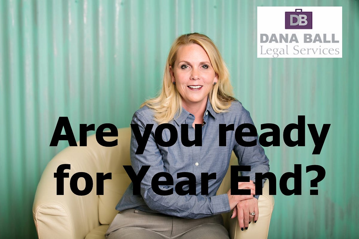 Year End To Do’s. Dana Ball — live #12. Are you ready for… | by Dana ...