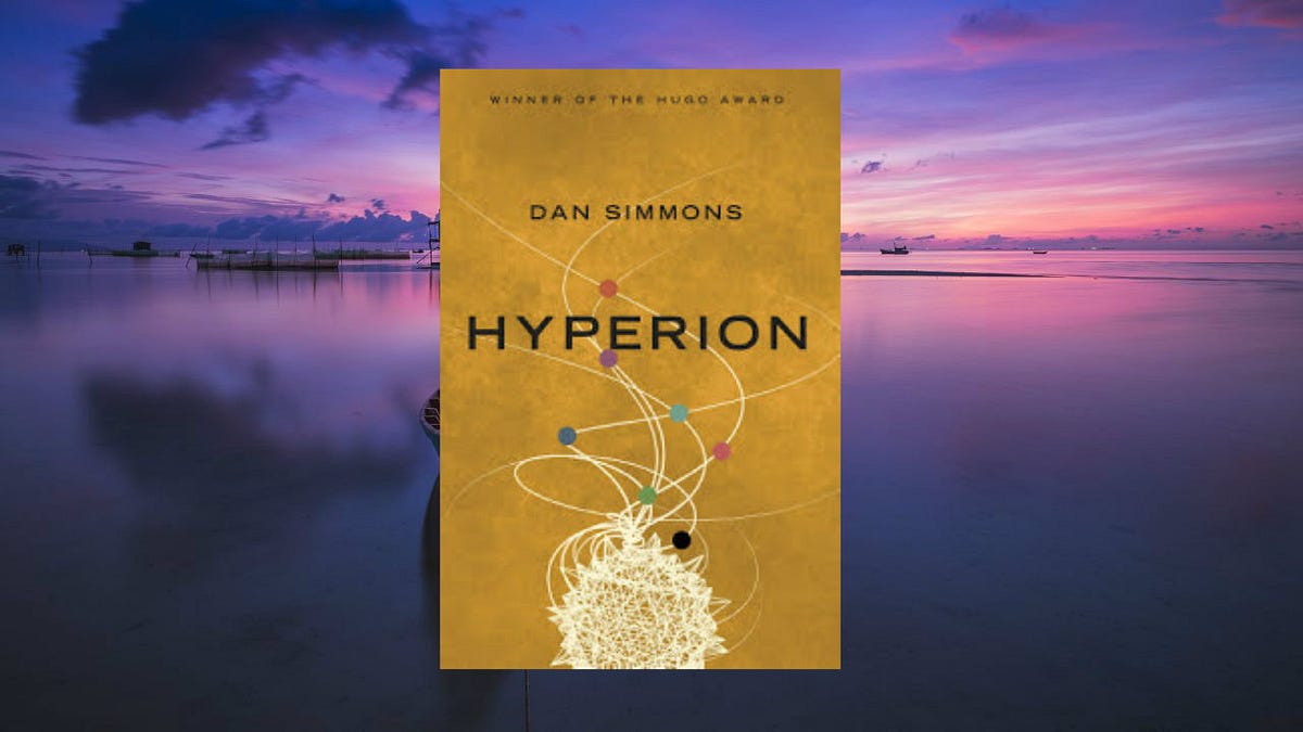 [Read] Hyperion Dan Simmons. Hyperion by Dan Simmons | by Linda Carey ...