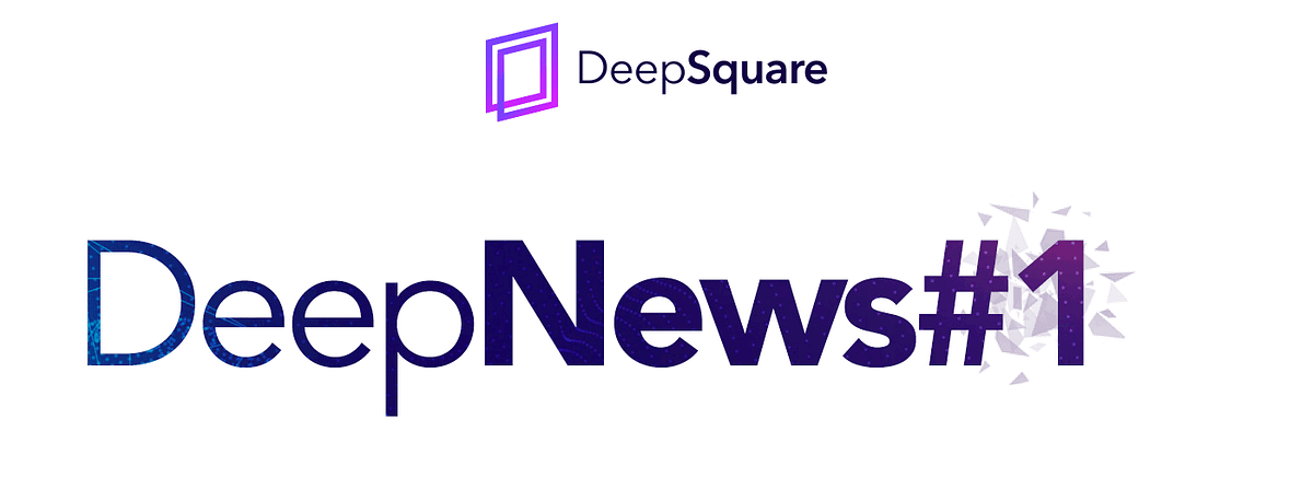 DeepNews #01 — Welcome to the DeepSquare | by DeepSquare Official | Medium