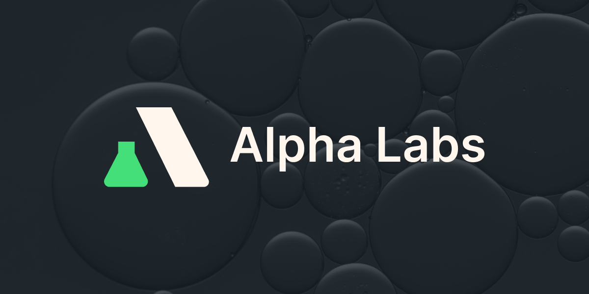 Announcing Alpha Labs. We are excited to announce the launch… | by ... Announcing Alpha Labs. We are excited to announce the launch… | by ...