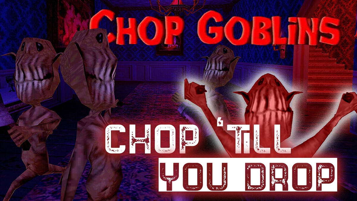 Chop Goblins — Low-Poly FPS Nirvana | by S35 Network | Jan, 2023 | Medium