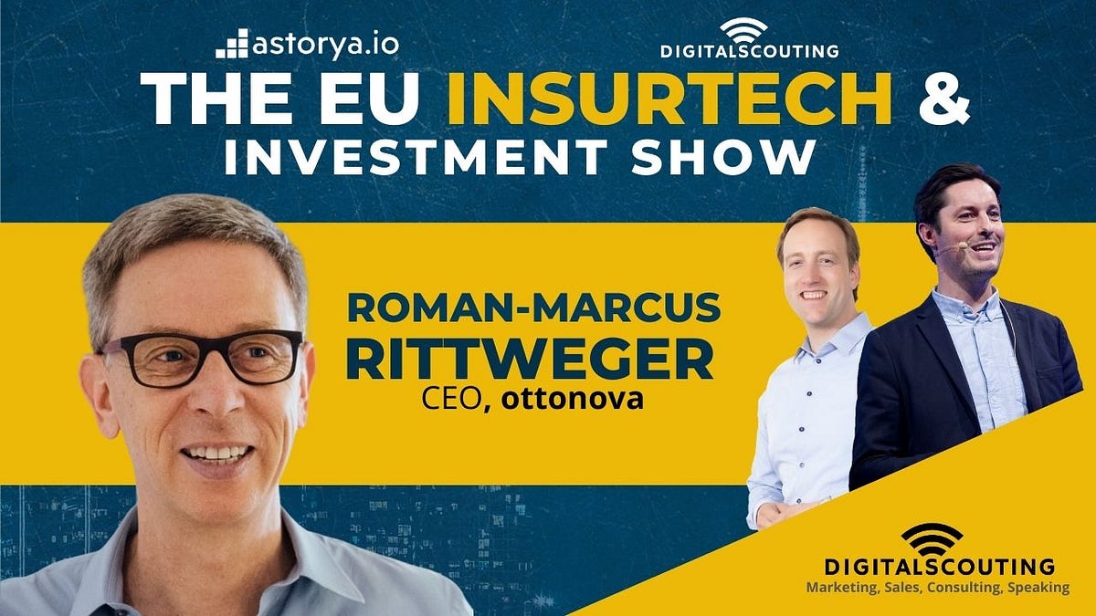 InsurTech Europe: The EU InsurTech & Investment Show #12 (Ottonova) - astorya_io - Medium