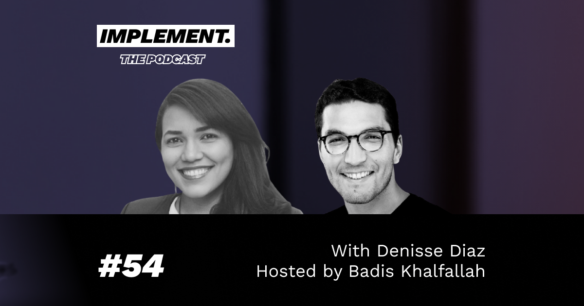 #54 — Denisse Diaz on Growing Higher Education Brands — The Implement ...