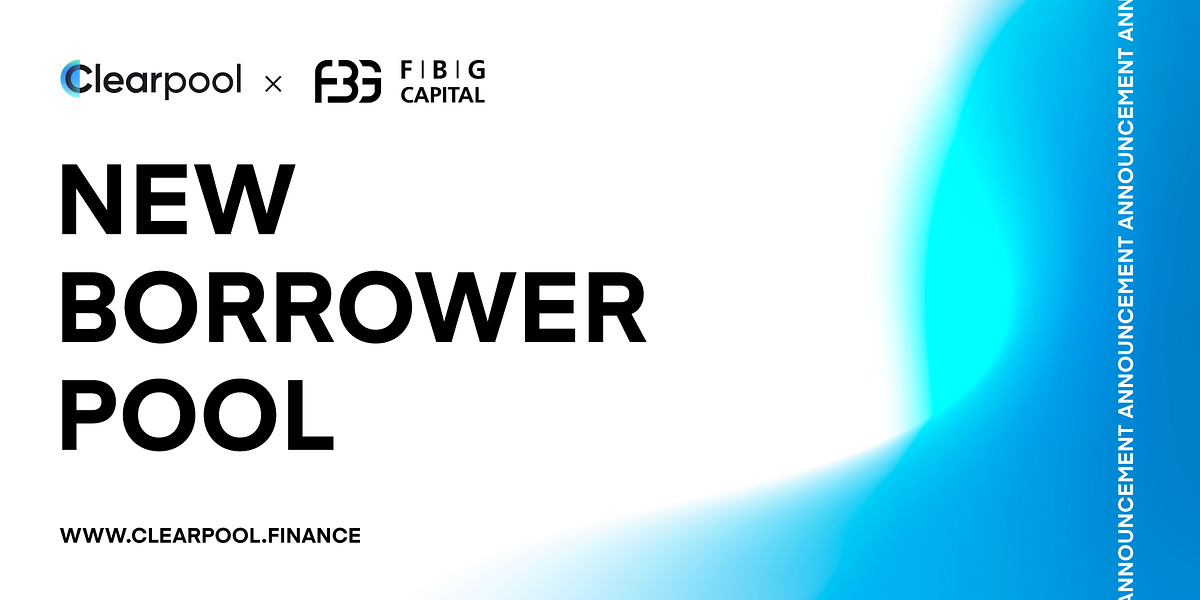 Clearpool Announces a New Borrower Pool: FBG Capital | by Clearpool ...