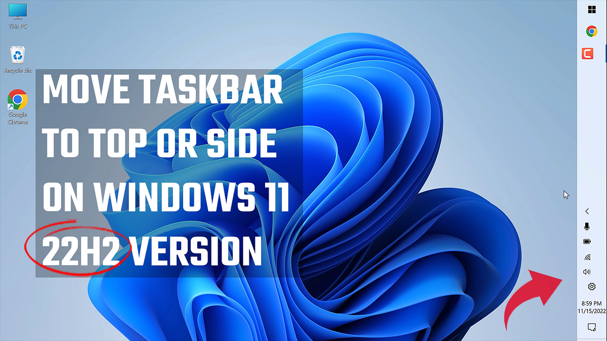 Windows 11 22H2 taskbar customization: Move the Taskbar to the top or side! | by Hey, Let's ...