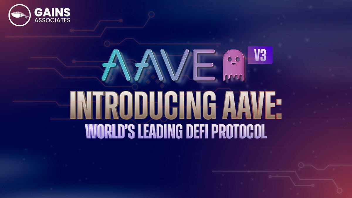Introducing AAVE: The World’s Leading DeFi Protocol (Project Analysis ...