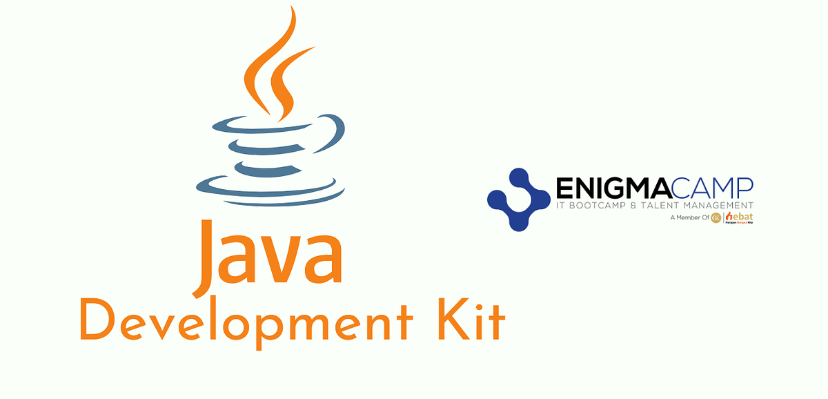 Instalasi Java Development Kit (JDK) | by Enigmacamp | Medium
