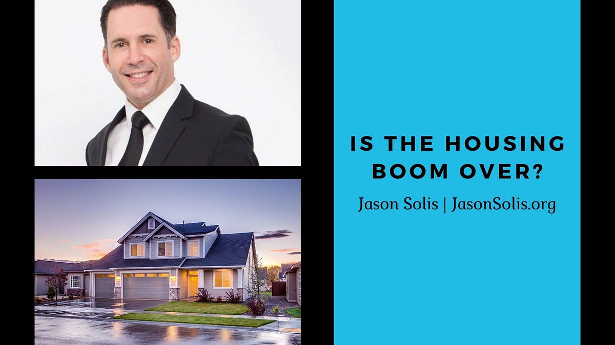 Jason Solis on Is the Housing Boom Over? | London, UK | by Jason Solis ...