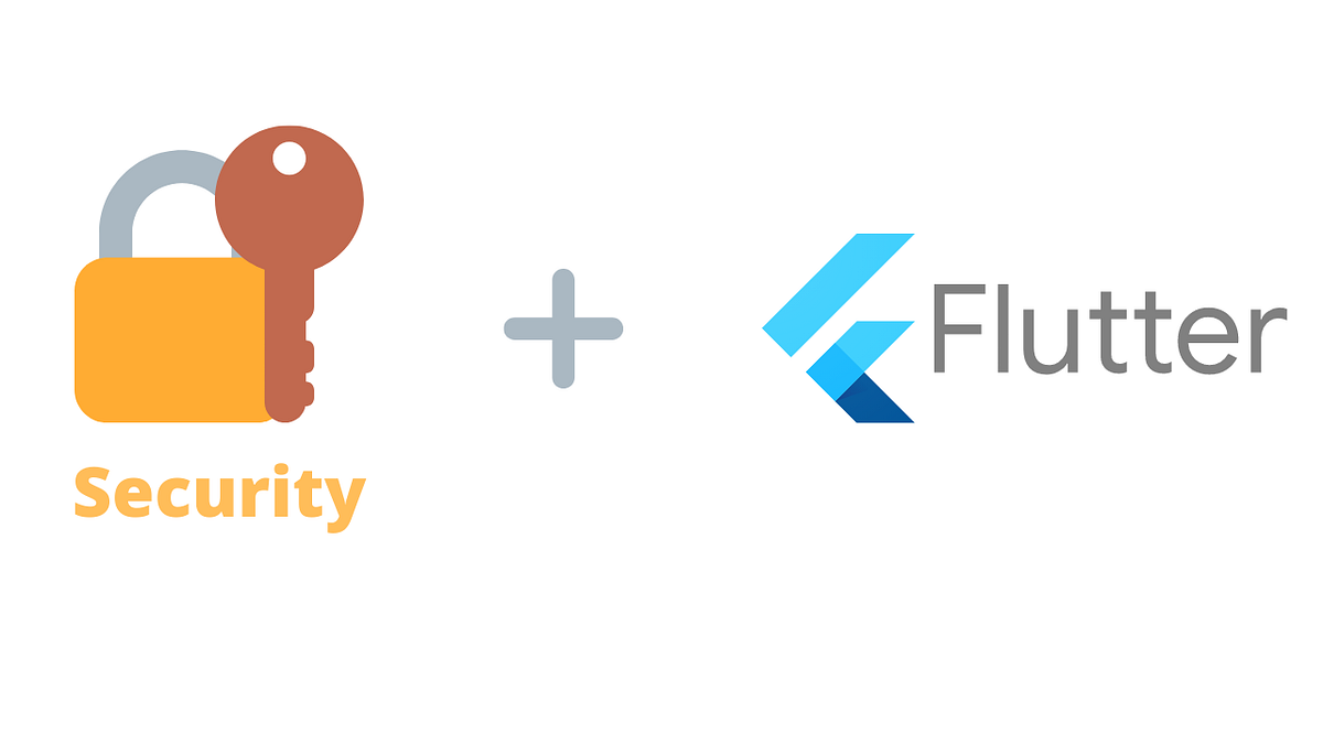 5 steps to secure your next Flutter app | by AB Satyaprakash | Nerd For ...
