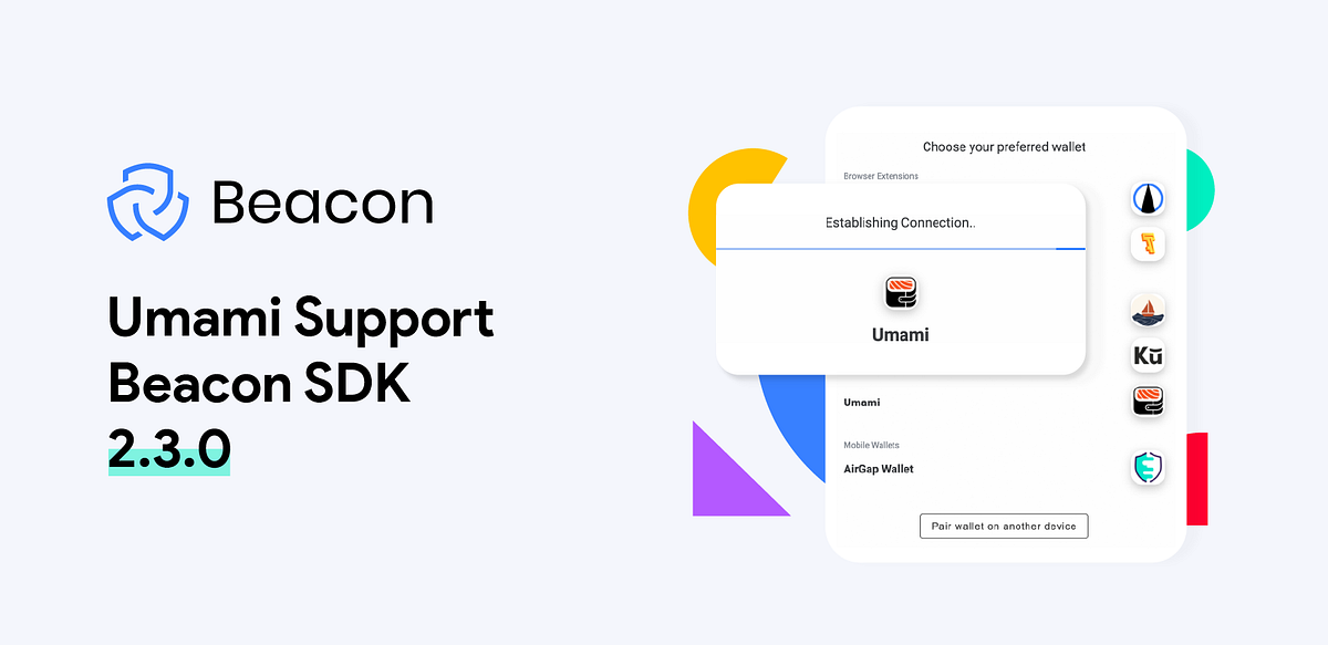 Umami wallet support — Beacon SDK v2.3.0 | by AirGap | AirGap | Jul, 2021 | Medium