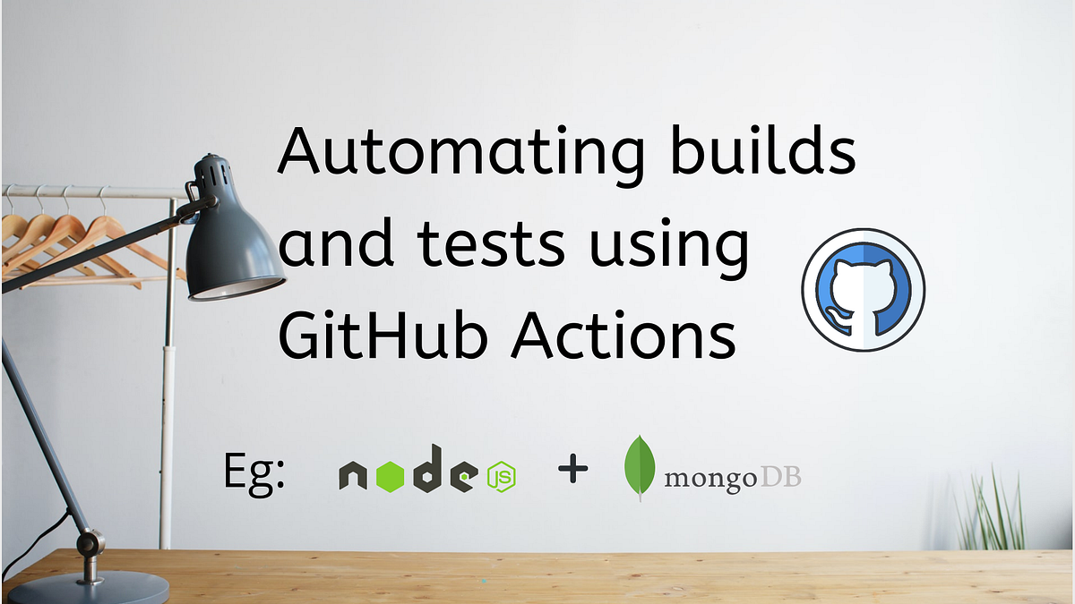 How to add tests in CI pipeline using GitHub actions | by Karan Santra ...