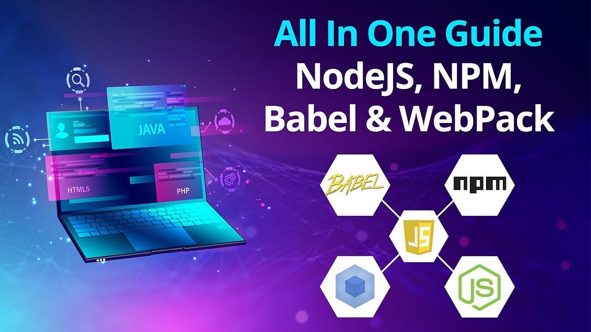 Learn Java Fast Learn Basic Of Nodejs Npm Babel And By