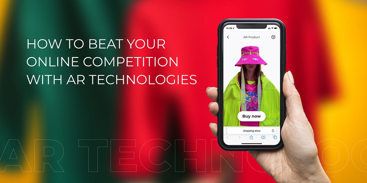 How to beat your online competition with AR technologies | by Cappasity ...