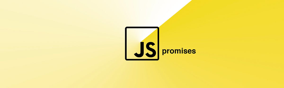 I Promise These Are Easy (js promises) | by Joey Grisafe | ITNEXT