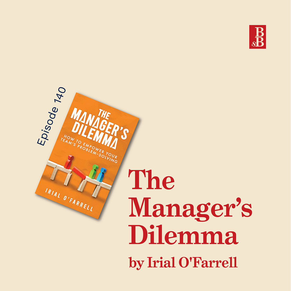 Three lessons from the book The Manager’s Dilemma by Irial O’Farrell ...