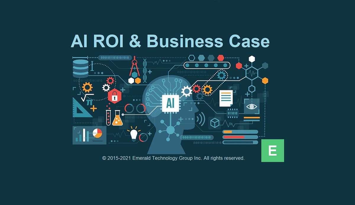 AI ROI & Business Case. This is a preview of the 1 hour ‘AI ROI… | by ...