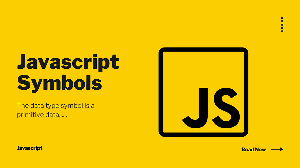 What are Javascript Symbols?. Hey, My name Rajdeep Singh 😊 in this ...