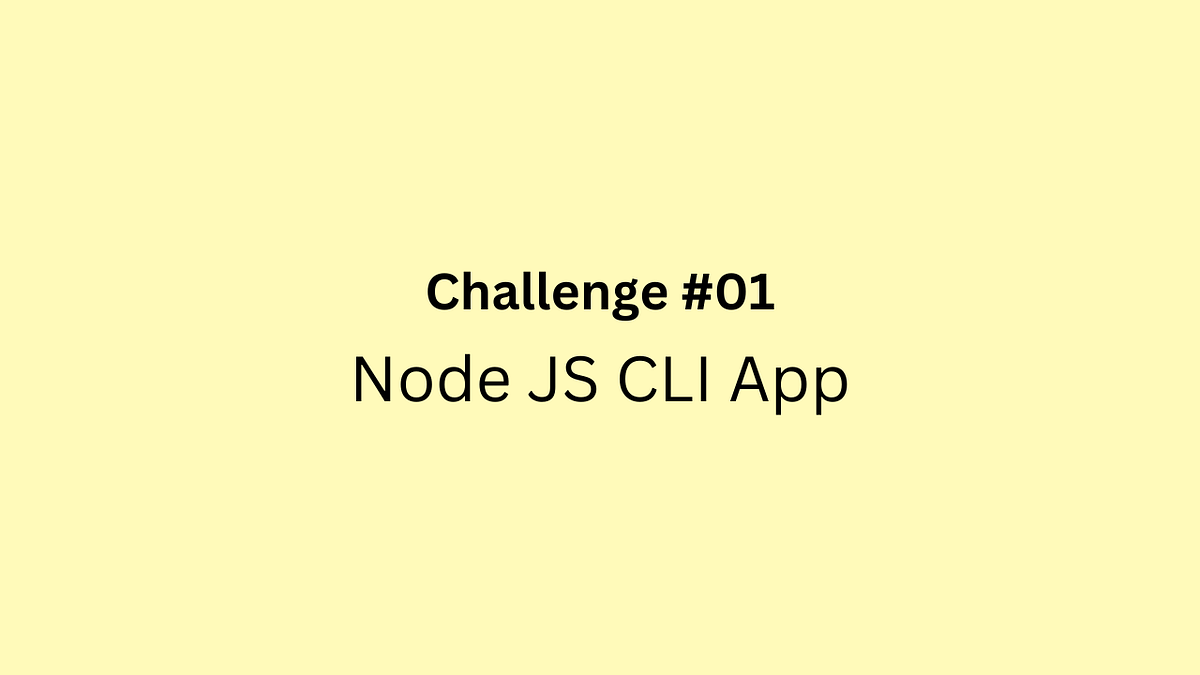 Learn Web development through Challenge #01 — Node JS | by Code With ...