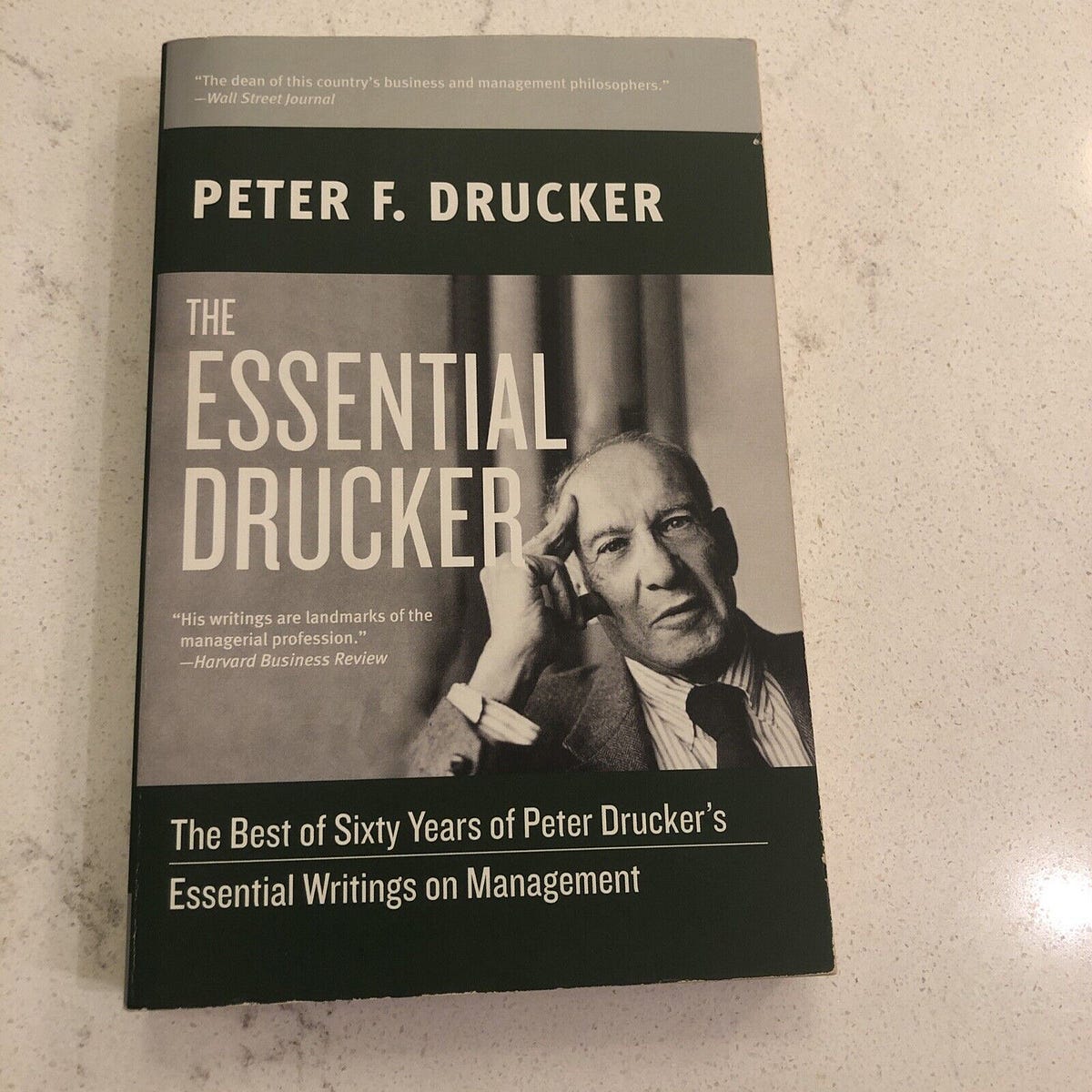 The Essential Drucker: The Best of Sixty Years of Peter Drucker’s ...