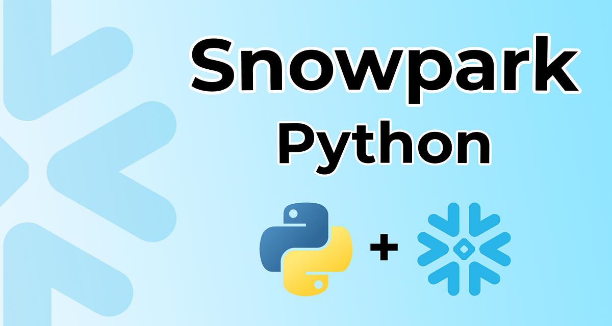 Quickstart Snowpark And Python What Is Snowpark By Tom Bailey Nov 2022 Medium