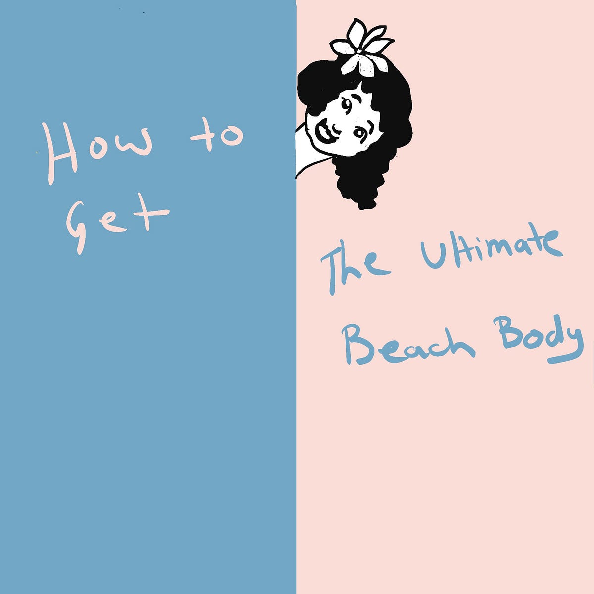 How to Get the Ultimate Beach Body - Greener Pastures Magazine - Medium