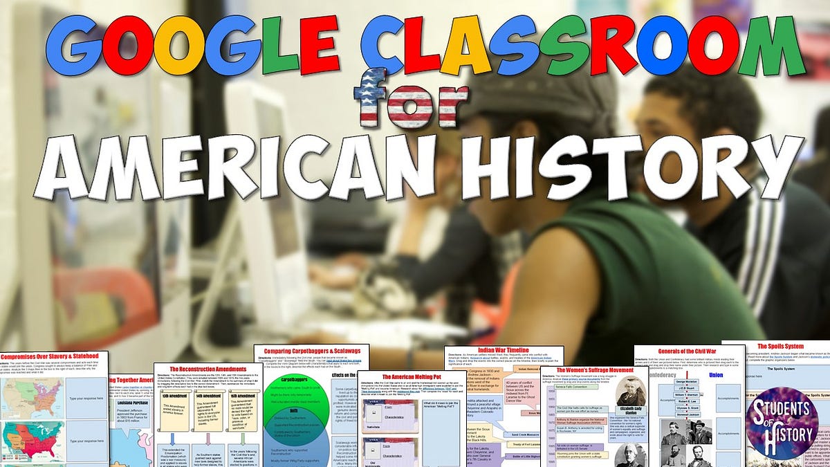 Google Classroom Activities For US History By Students Of History 