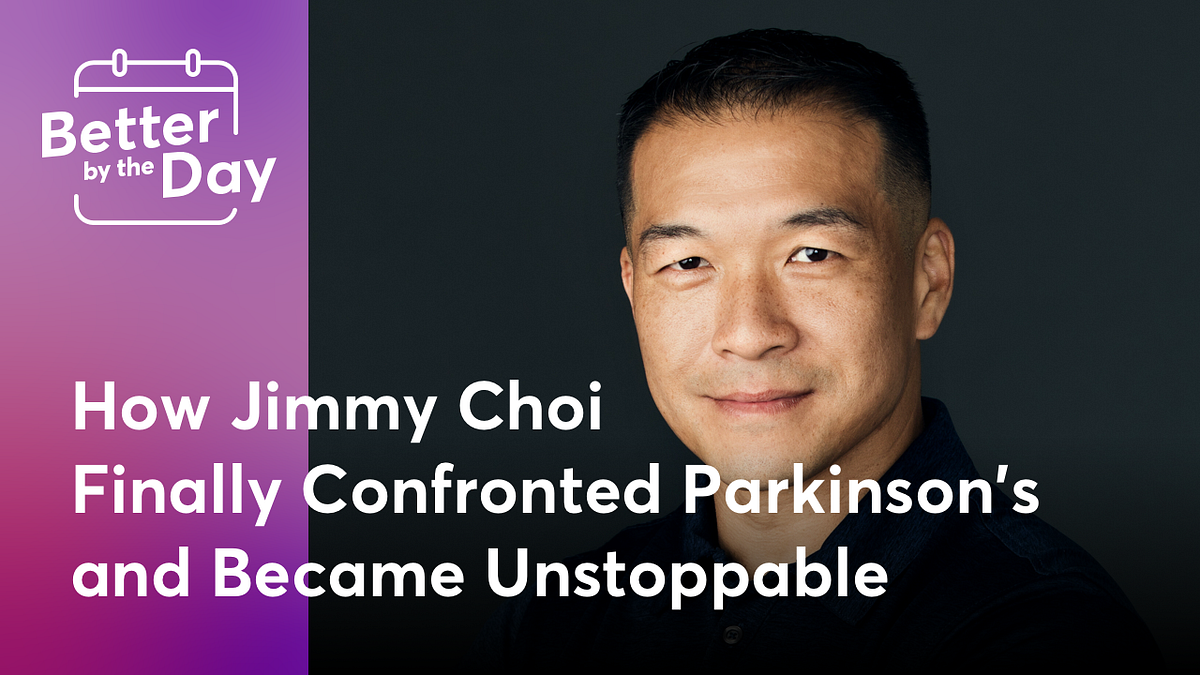 How Jimmy Choi Finally Confronted Parkinson’s and Became Unstoppable ...