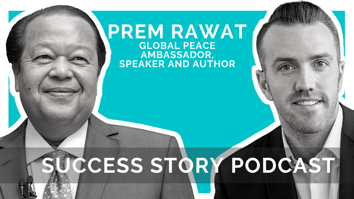 How to Find Peace With Prem Rawat, Global Peace Ambassador and Speaker ...